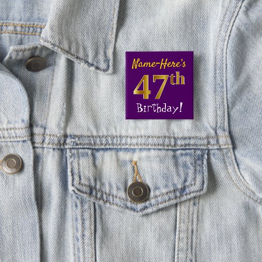 Purple, Faux Gold 47th Birthday, With Custom Name Button | Zazzle