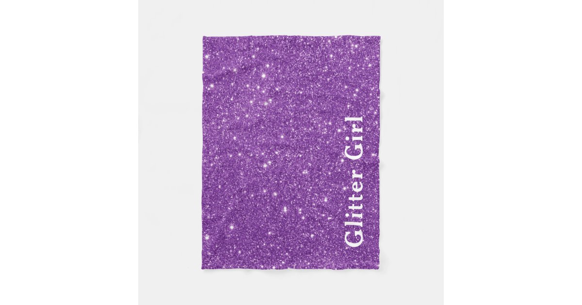 Purple Glitter Girl Show Your Glamours Sparkle Fleece Blanket | Zazzle