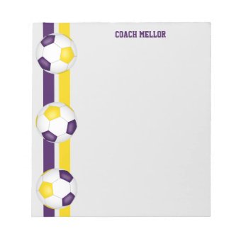 purple gold team colors soccer coach custom notepad | Zazzle