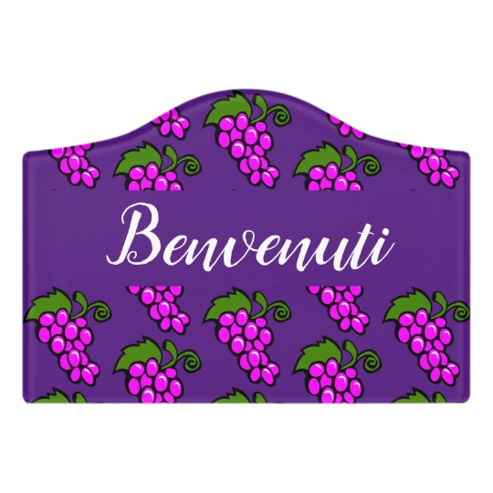 Purple grapes -Benvenuti Door Sign | Zazzle.com
