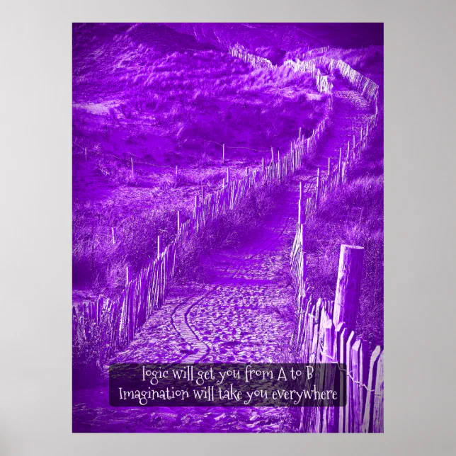 Purple - Imagination will take you everywhere Poster | Zazzle