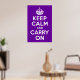 Purple Keep Calm and Carry On Poster | Zazzle