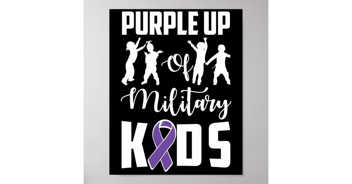 Purple Up Month Of Military Kids Child Awareness Poster | Zazzle