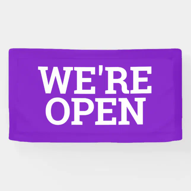 Purple we're open template business banner sign | Zazzle