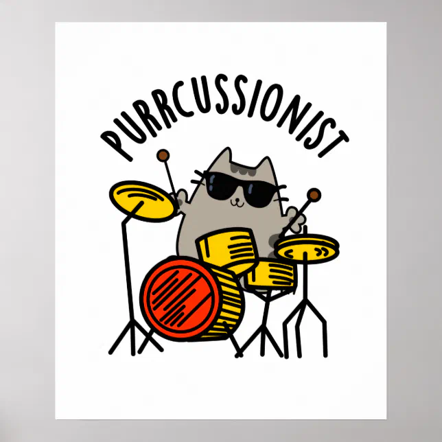 Purr-cussionist Funny Drummer Cat Pun Poster | Zazzle