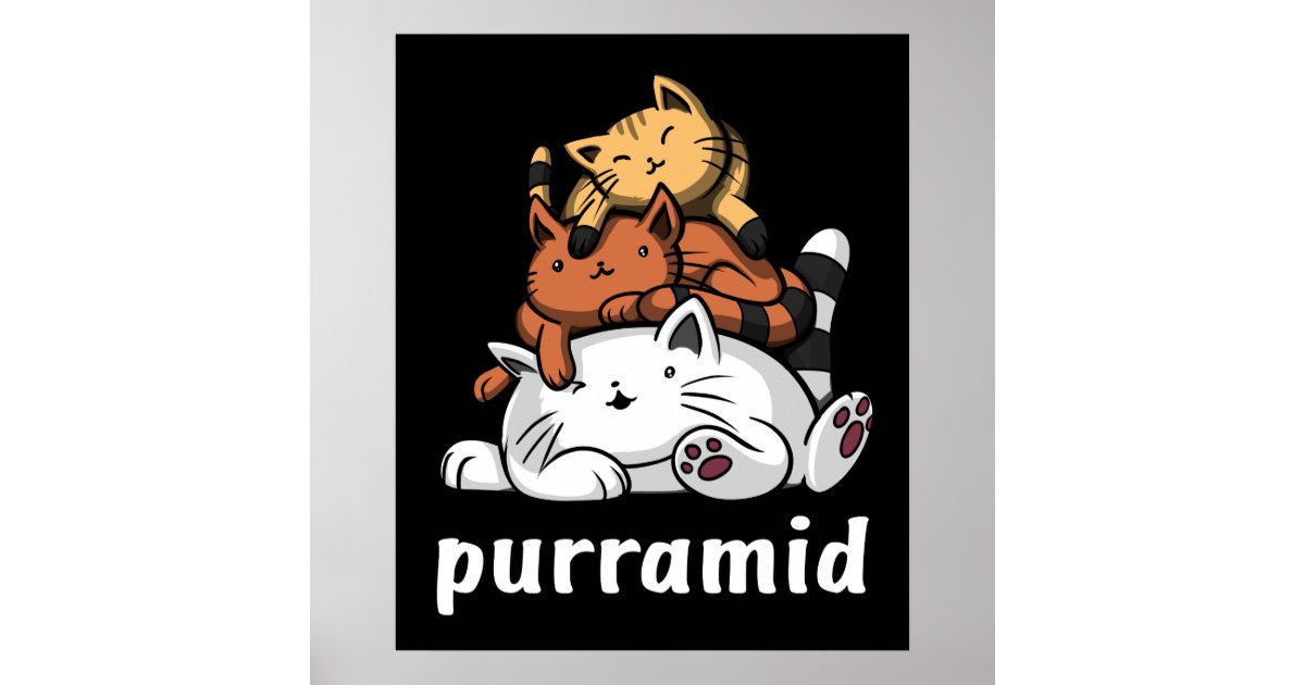Purramid Cat Pyramids Cute Kitten Poster | Zazzle