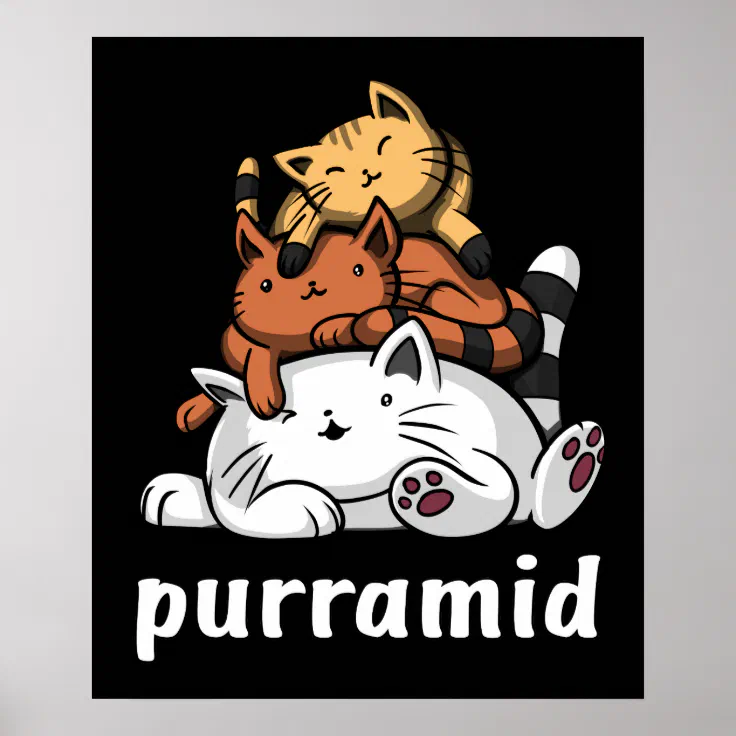 Purramid Cat Pyramids Cute Kitten Poster | Zazzle