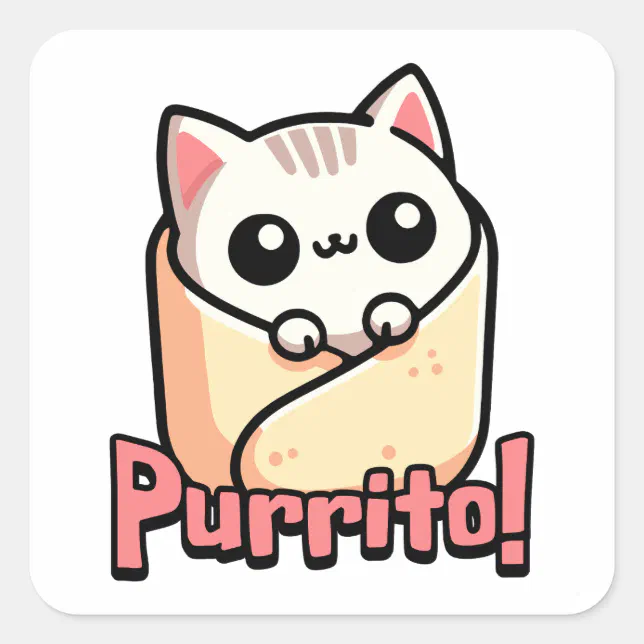 Purrito! Cute Burrito Cat Pun Square Sticker | Zazzle
