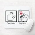 Push Button, Receive Bacon - Bacon Dispenser Mouse Pad | Zazzle