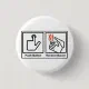Push Button, Receive Bacon Pinback Button | Zazzle