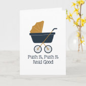 Push It Real Good Baby Shower Card | Zazzle