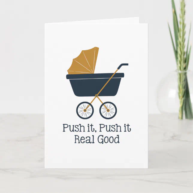 Push It Real Good Baby Shower Card | Zazzle