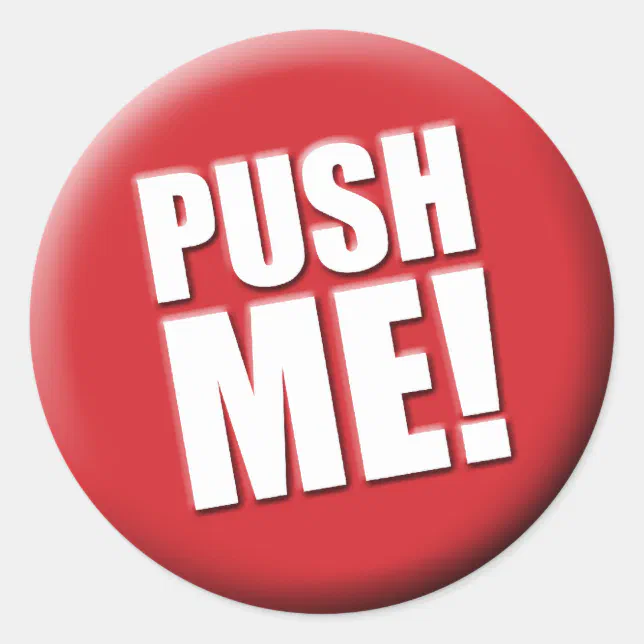 Push Me Big Red Button Classic Round Sticker | Zazzle