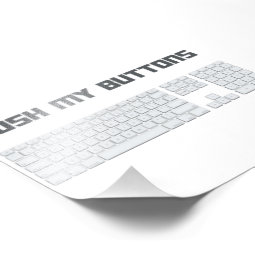 Push My Buttons Computer Keyboard Photo Print | Zazzle