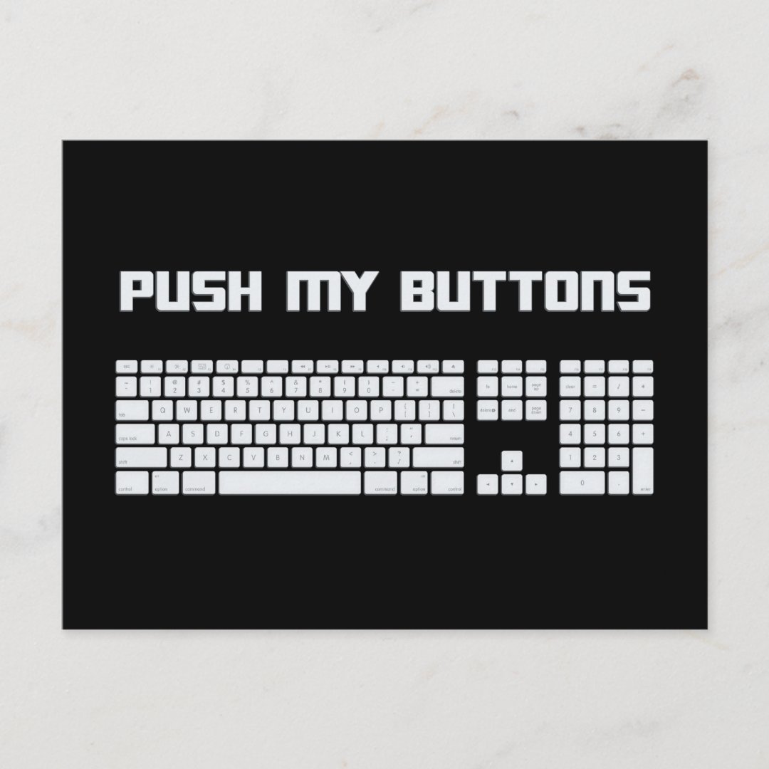 Push My Buttons Computer Keyboard Postcard | Zazzle