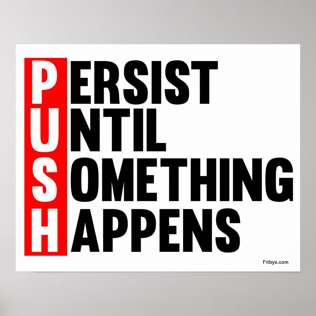 PUSH POSTER | Zazzle