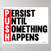 PUSH POSTER | Zazzle
