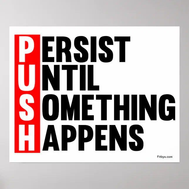 PUSH POSTER | Zazzle