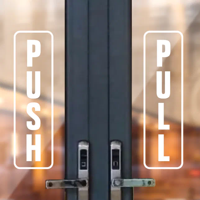 Push Pull Enter Exit Glass Door Sign White | Zazzle