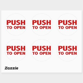 Push to Open Door Sign Classic Round Sticker | Zazzle
