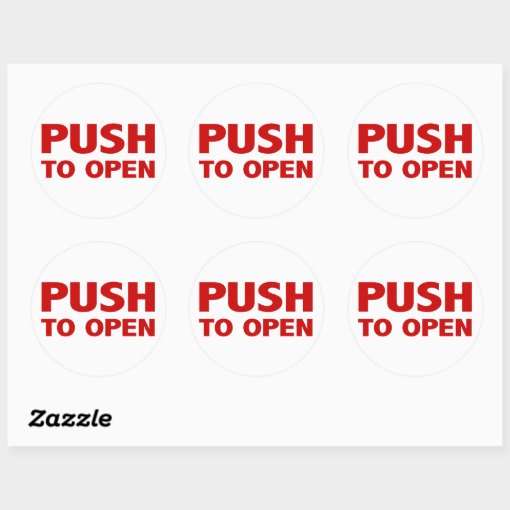 Push to Open Door Sign Classic Round Sticker | Zazzle