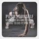 Push Yourself - Workout Motivational Square Sticker | Zazzle