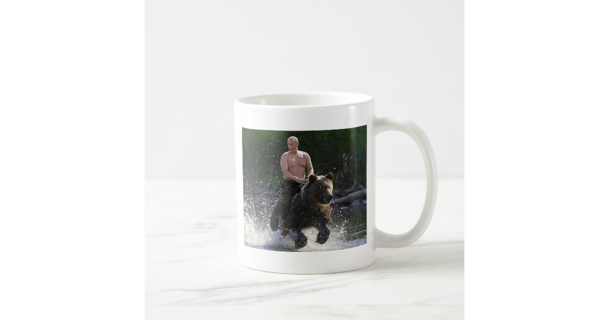 Putin rides a bear! coffee mug | Zazzle