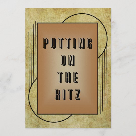 Putting on the Ritz | Zazzle.com