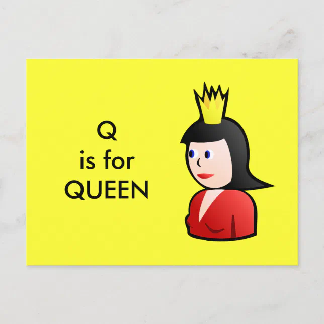 "Q" is for Queen Alphabet Flashcard Postcard | Zazzle