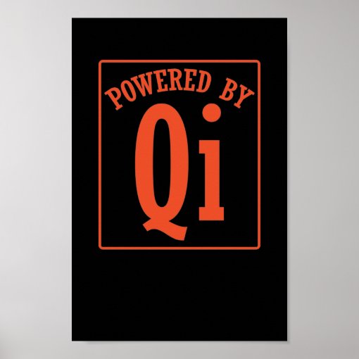 Qigong Powered By Qi or Chi Poster | Zazzle
