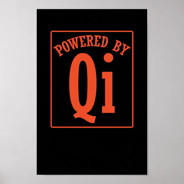 Qigong Powered By Qi or Chi Poster | Zazzle