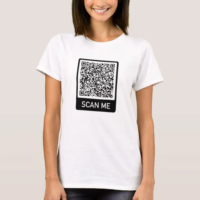 QR Code T-Shirt Scan Me Text Your Funny Gift | Zazzle
