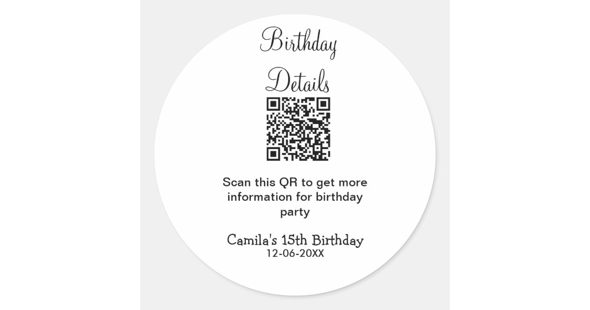 QR scan birthday party details modern 15 birthday Classic Round Sticker ...