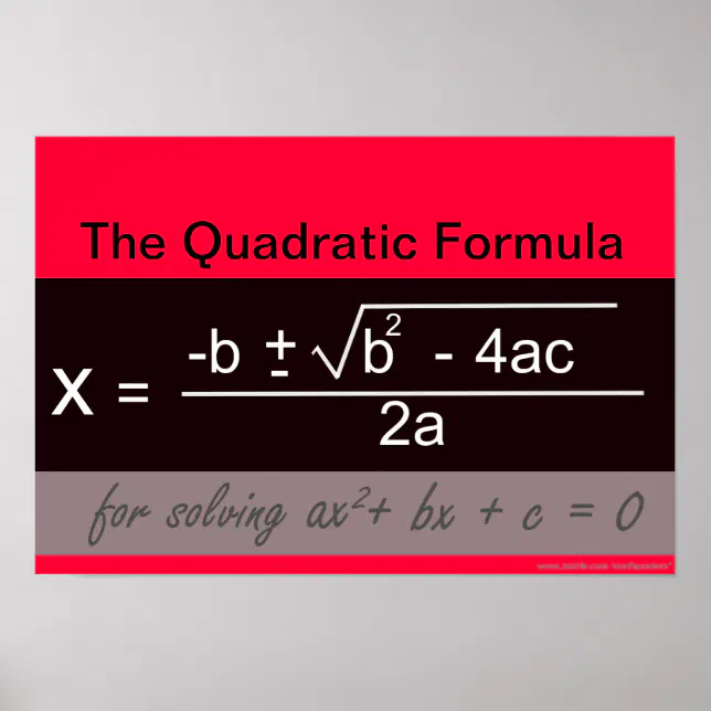 Quadratic Formula Math Poster | Zazzle