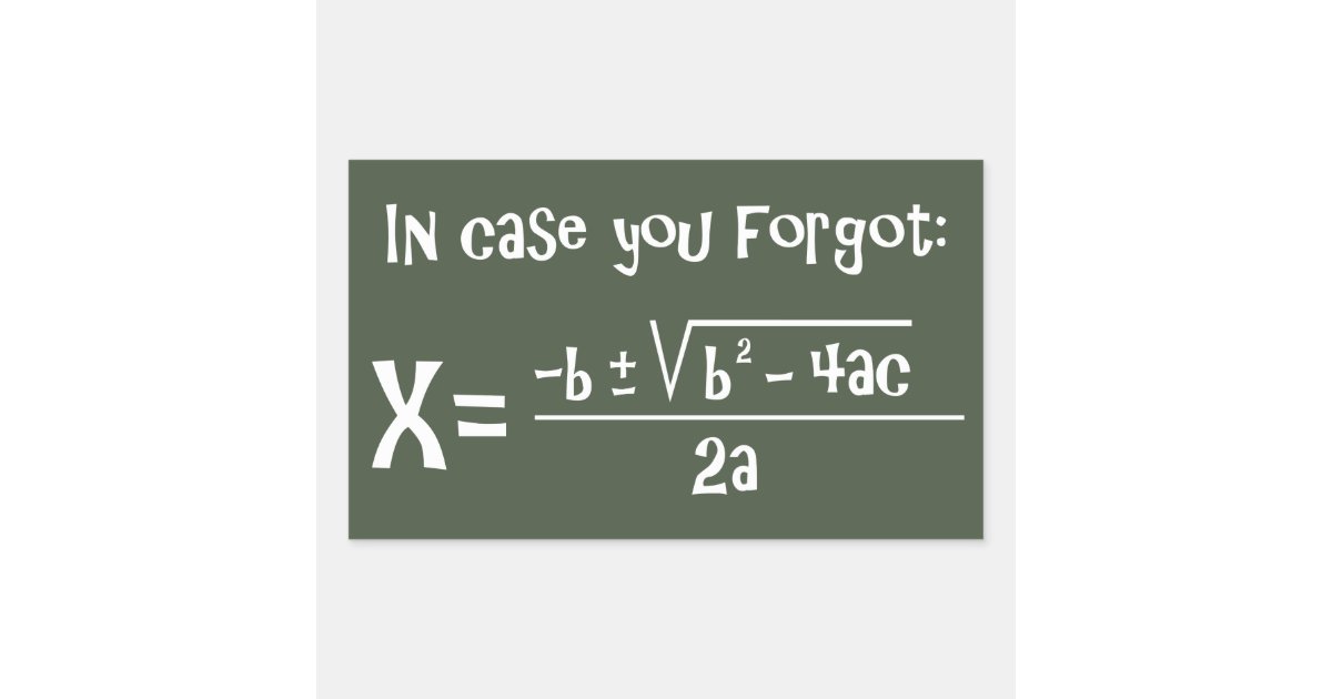 Quadratic Formula Reminder Rectangular Sticker | Zazzle