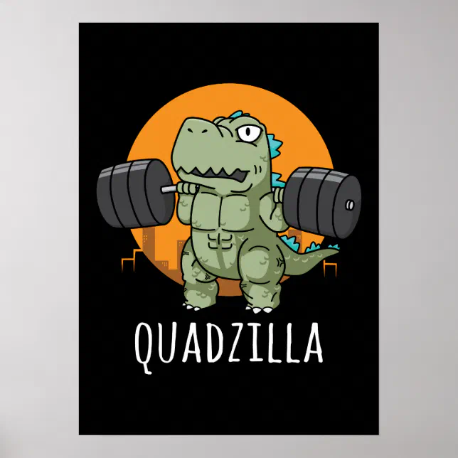 Quadzilla - Funny Gym Workout Cartoon, Squat Poster | Zazzle
