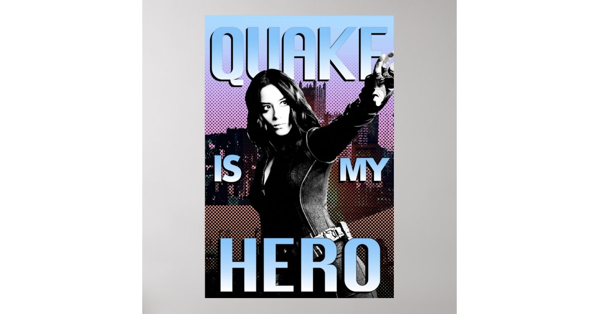 Quake Is My Hero Poster | Zazzle