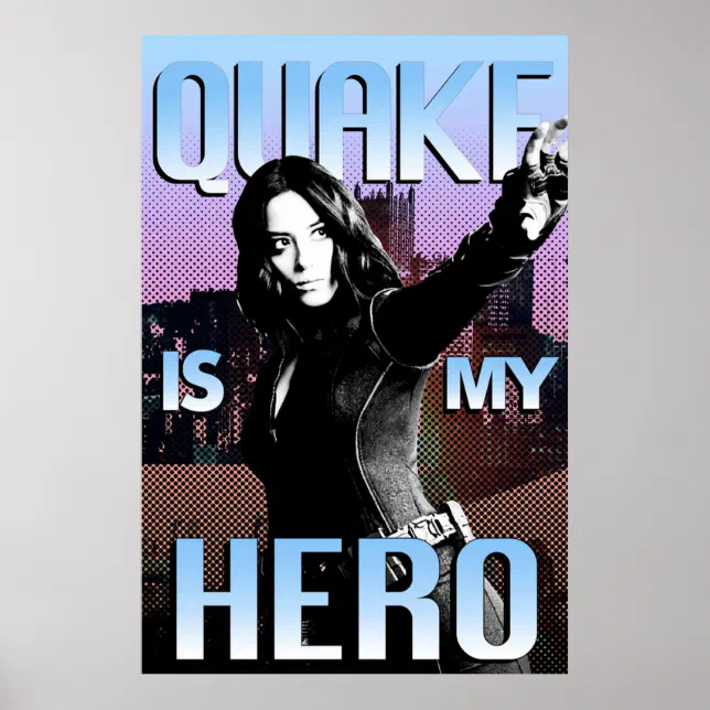 Quake Is My Hero Poster | Zazzle