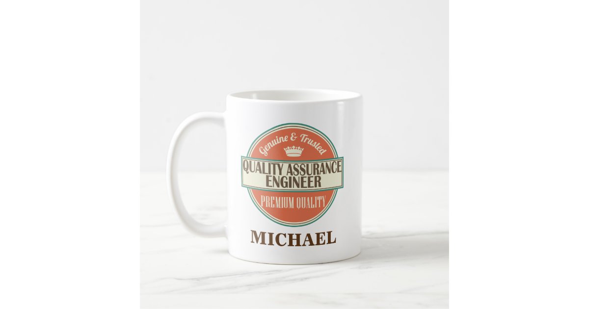 Quality Assurance Engineer Personalized Mug Gift | Zazzle