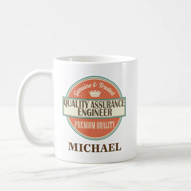 Quality Assurance Engineer Personalized Mug Gift | Zazzle
