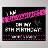 Quarantine Birthday Poster | Zazzle