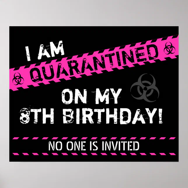Quarantine Birthday Poster | Zazzle