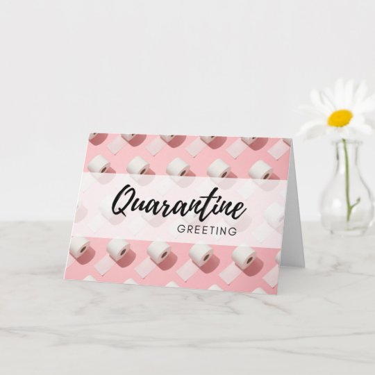 Quarantine Greeting Card | Zazzle.com