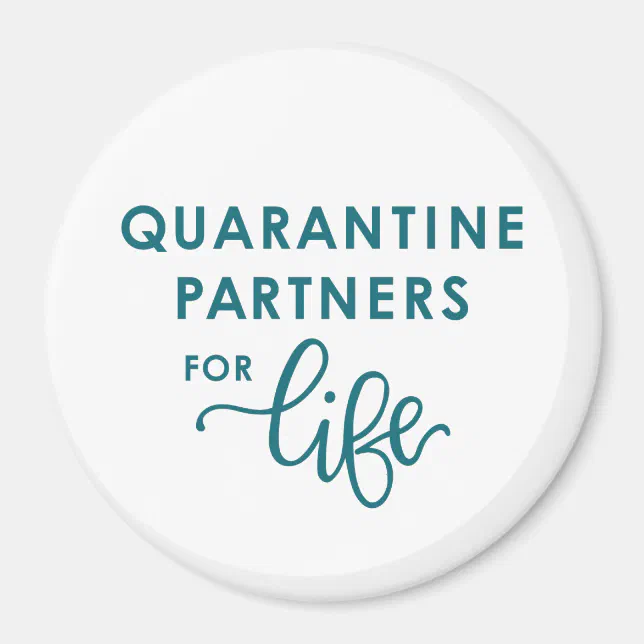 Quarantine Partners for Life | Coronavirus Magnet | Zazzle