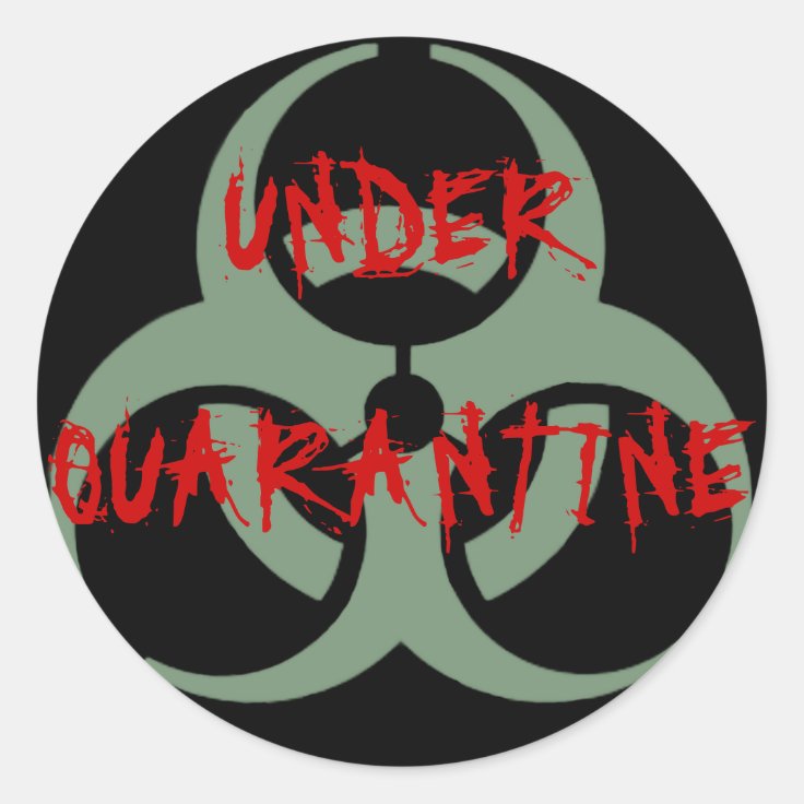 Quarantine Sticker | Zazzle