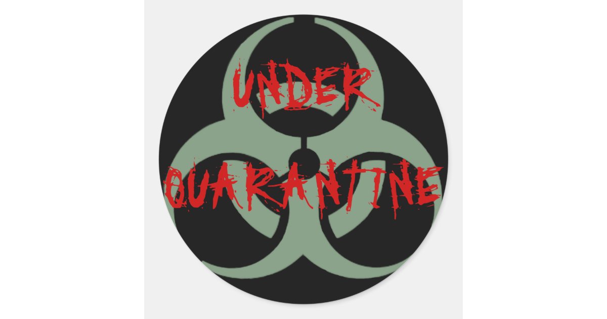 Quarantine Sticker | Zazzle