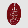 Quarantined Together Cute Covid Christmas Red Ornament | Zazzle