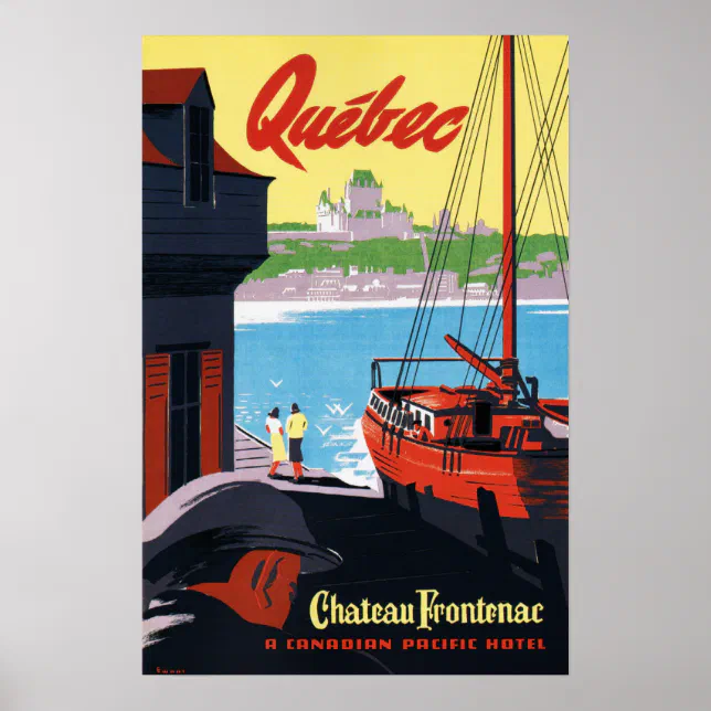 QUEBEC Canada Chateau Frontenac Ship Harbor Travel Poster | Zazzle