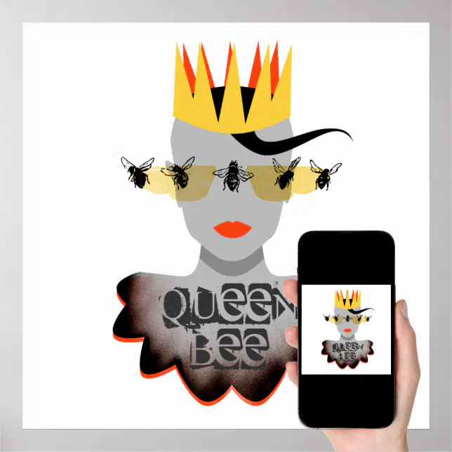 Queen Bee Poster | Zazzle