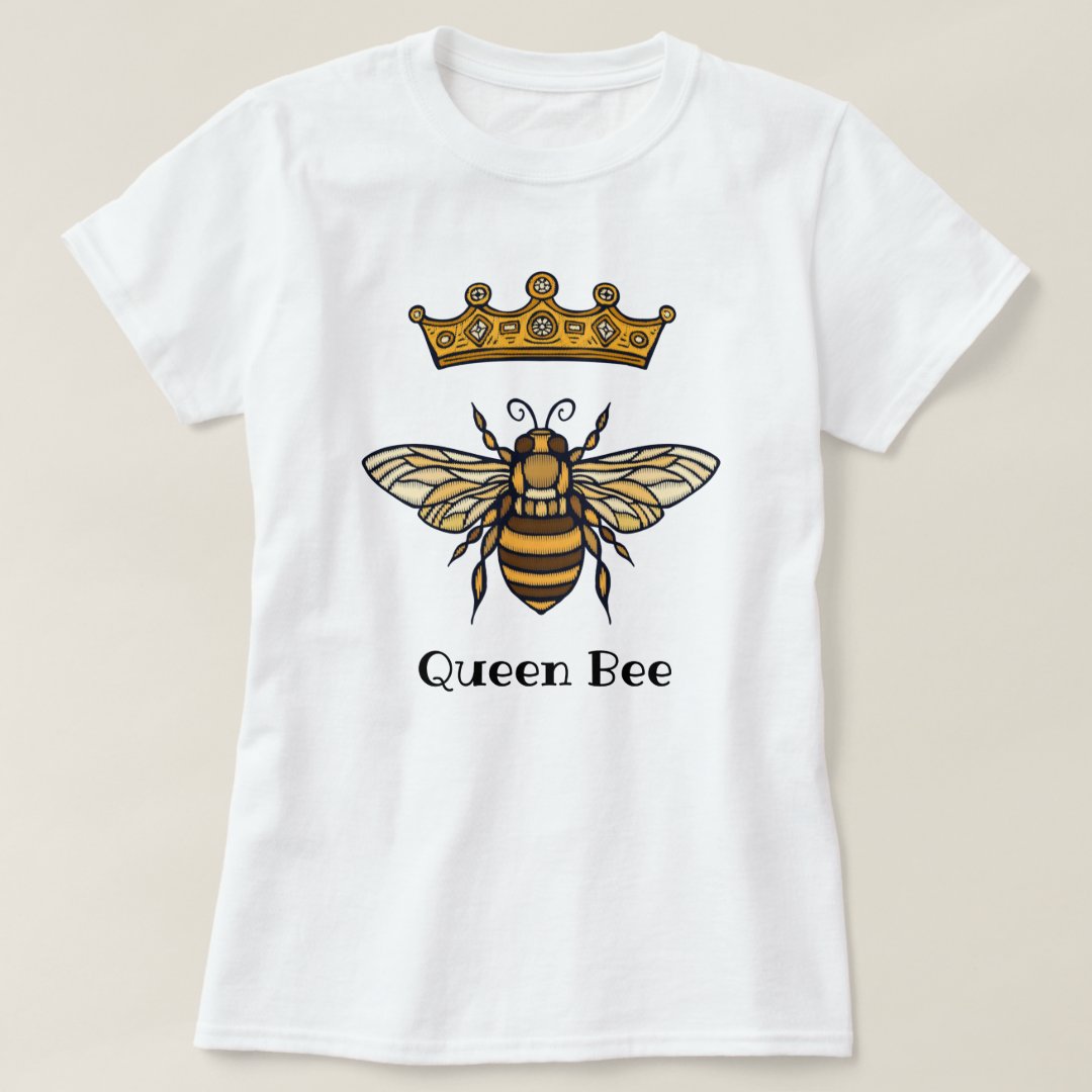 Queen Bee with Crown T-Shirt | Zazzle